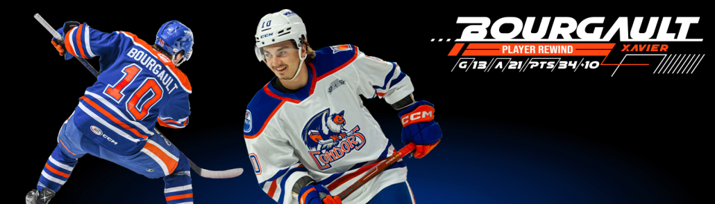 SEASON REWIND: Xavier Bourgault – BakersfieldCondors.com